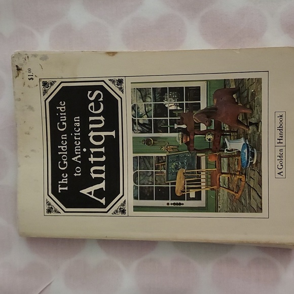 Golden Guide to America Antiques | Accents | The Vintage Golden Guide ...
